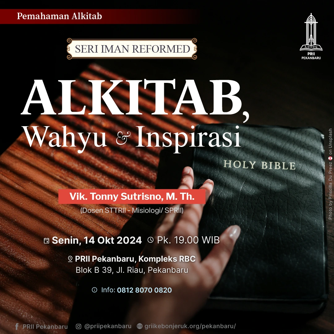 PD & PA: Alkitab, Wahyu & Inspirasi - GRII KEBON JERUK