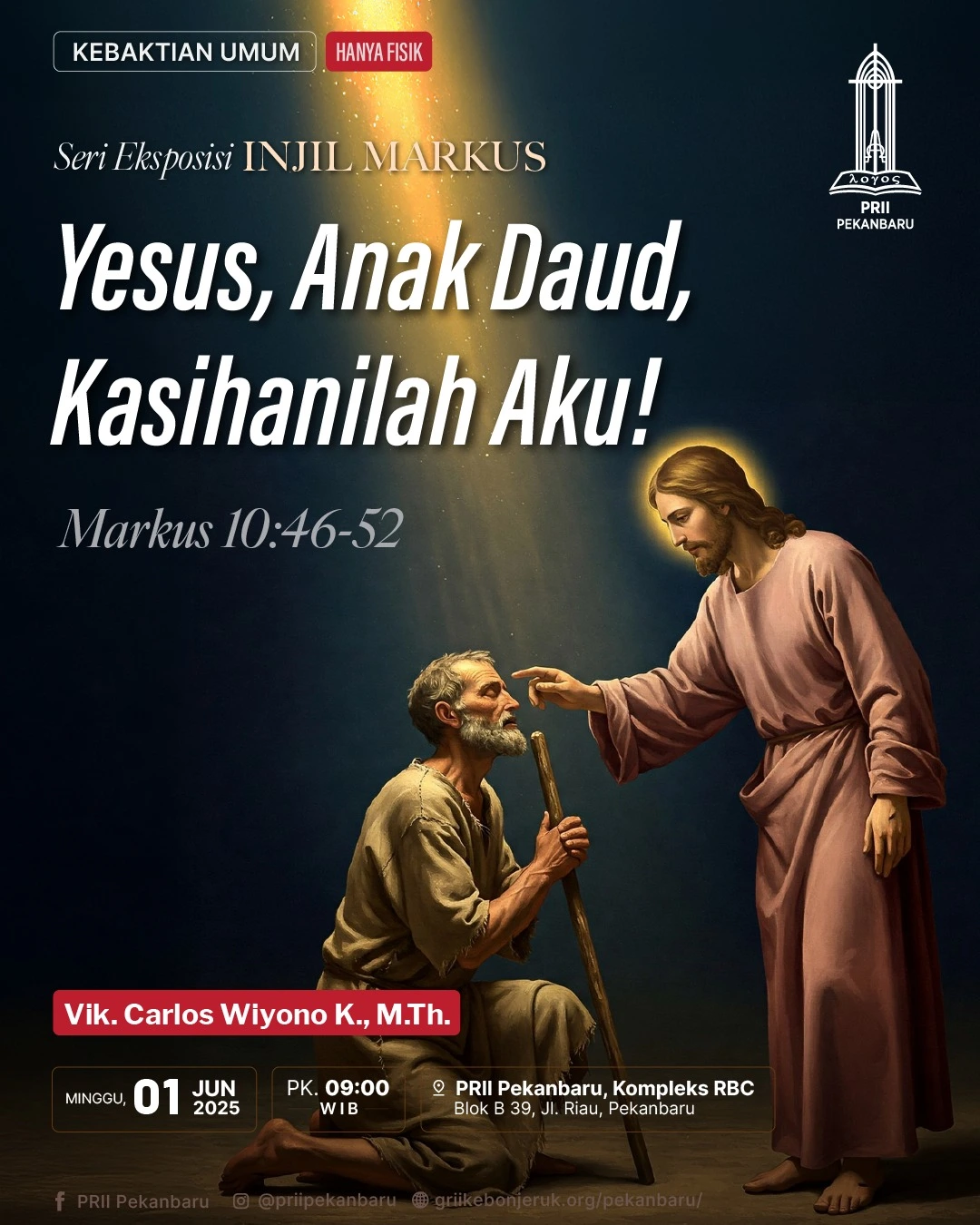 KU: Yesus, Anak Daud, Kasihanilah Aku! - GRII KEBON JERUK